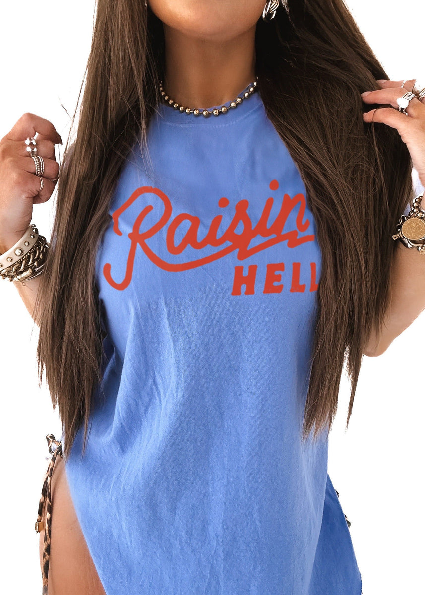 RAISIN' HELL VINTAGE SIDE SLIT TEE – Pebby Forevee