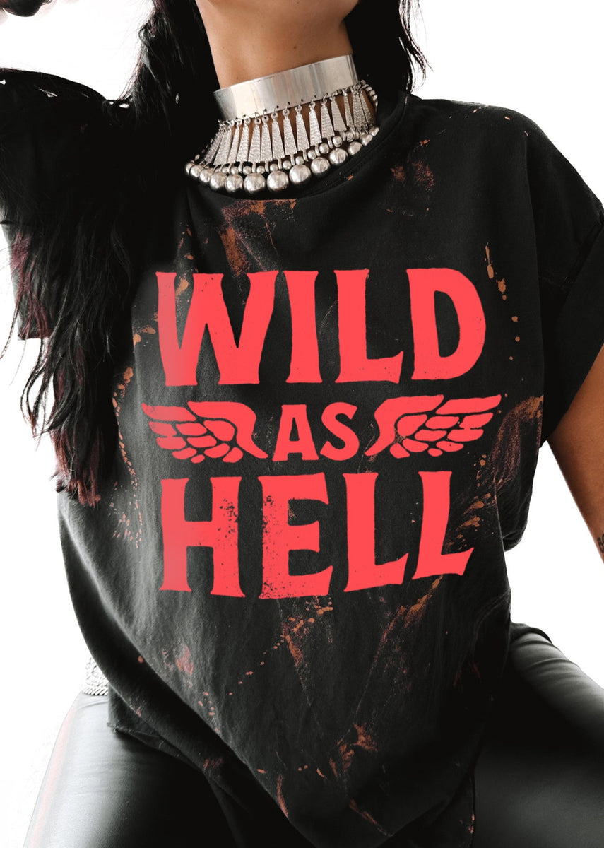 WILD AS HELL BLEACHED OUT SIDE SLIT TEE – Pebby Forevee